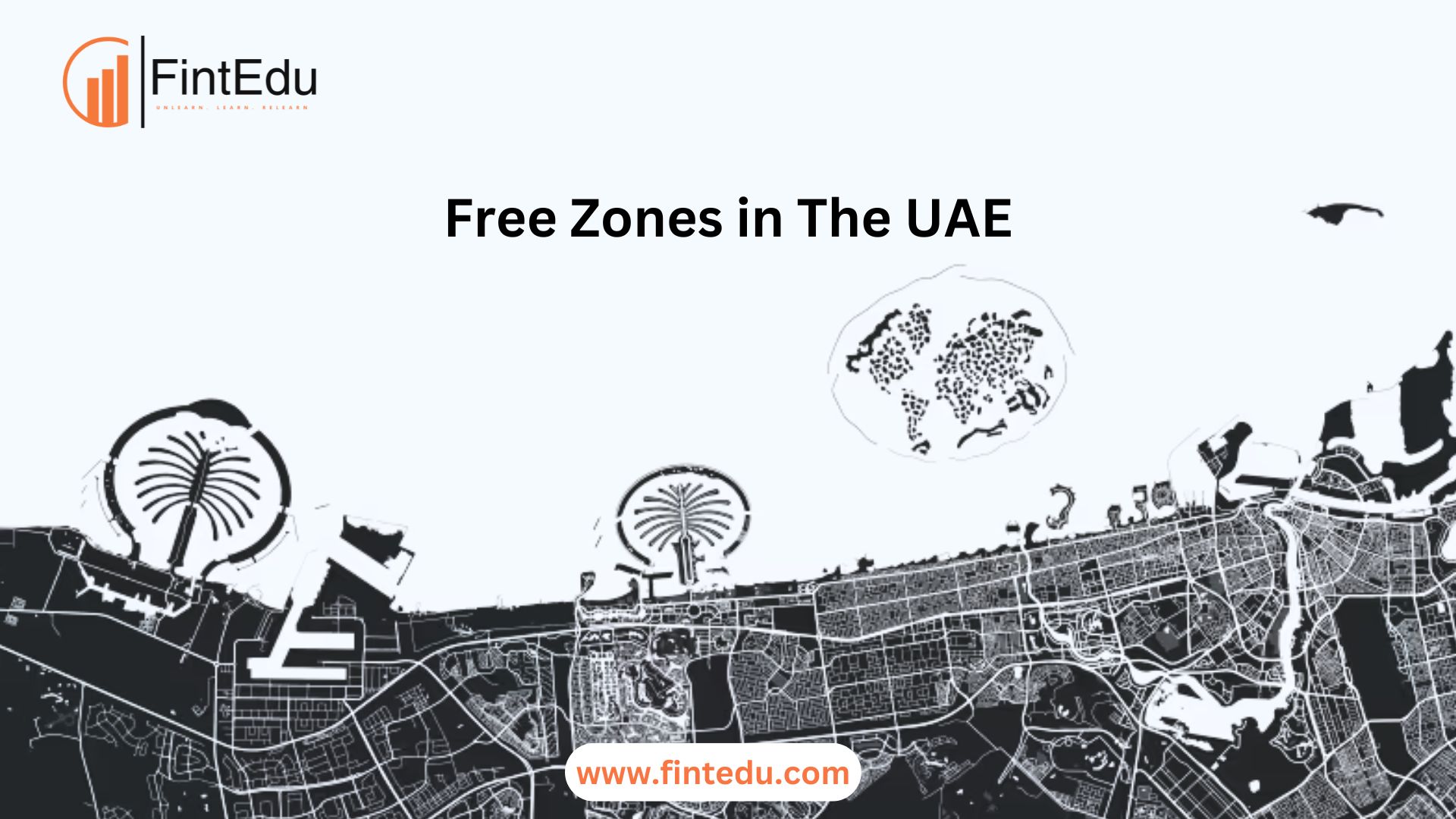 Fintedu: FintEdu Admin: Free Zones in UAE